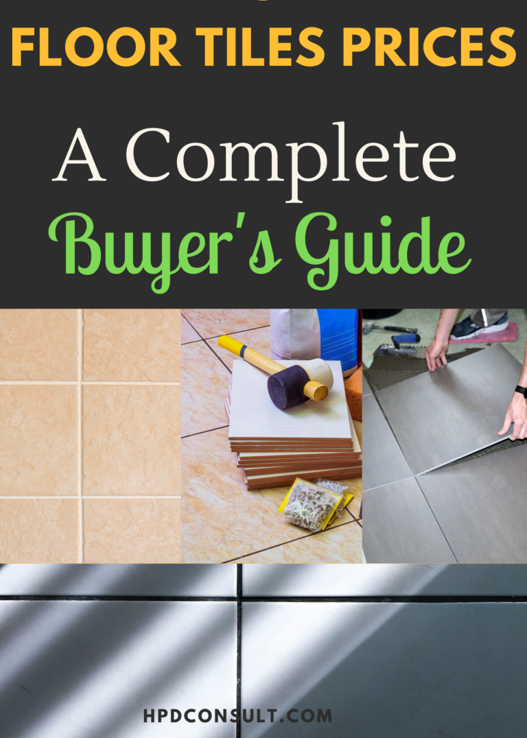 Floor Tiles Prices & Details for Your Upcoming Project: Buyers Guide.